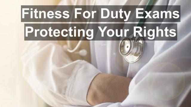 Physician Fitness For Duty Exams—Protecting Your Rights - Pamela Wible MD