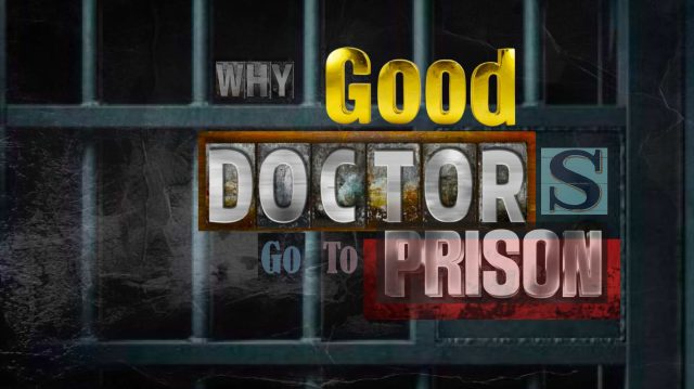 Why good doctors go to prison - Pamela Wible MD